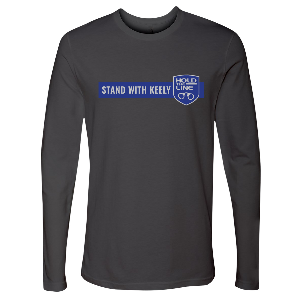 Stand With Keely Benefit Unisex Long Sleeve T-Shirt – Hold The Line Shop